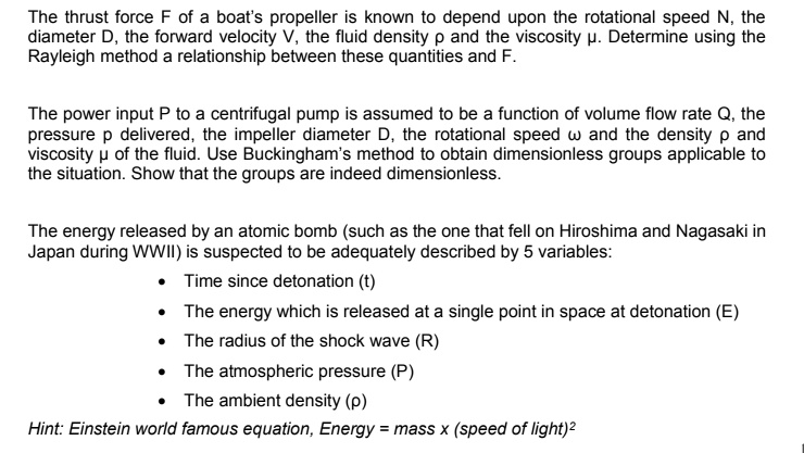 SOLVED: The thrust force F of a boat's propeller is known to depend upon the rotational speed N ...