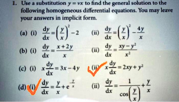 SOLVED: Use a substitution y = vx to find the general solution to the following homogeneous ...