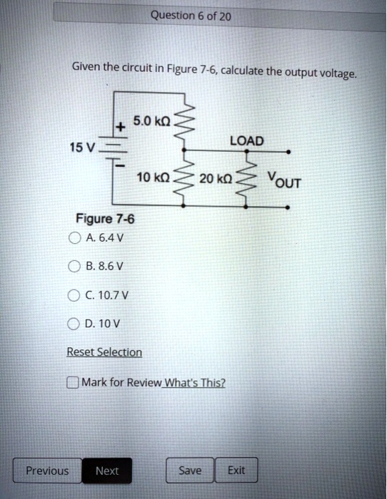 SOLVED: Given the circuit in Figure 7-6, calculate the output voltage. 5.0k LOAD 15V 1020kVOUT ...