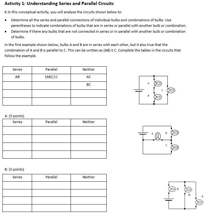 Activity 1: Understanding Series and Parallel Circuits I: In this conceptual activity, you will ...