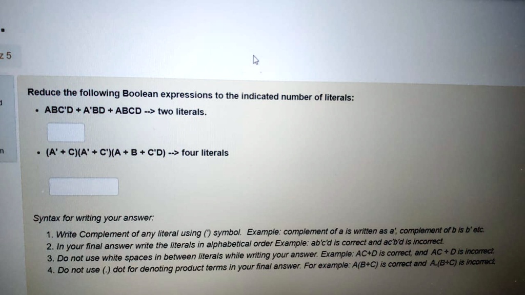 Solved Reduce The Boolean Expression 5 Reduce The Following Boolean Expressions To The