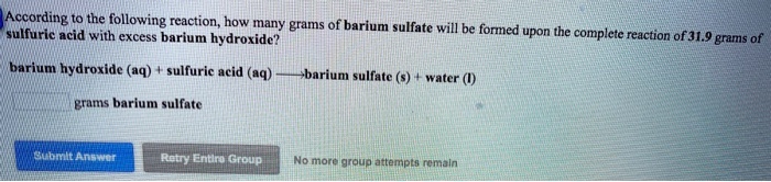 ccording t0 the following reaction how many grams of barium sulfate ...