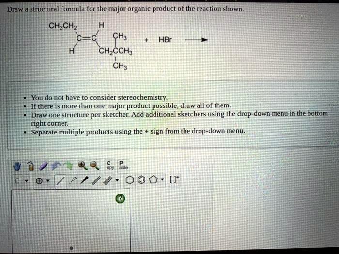 draw structural formula for the major organic product of the reaction shown chchz cha hbr ch cch ...
