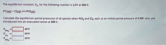 SOLVED: The equilibrium constant, Kp, for the following reaction is 2. ...