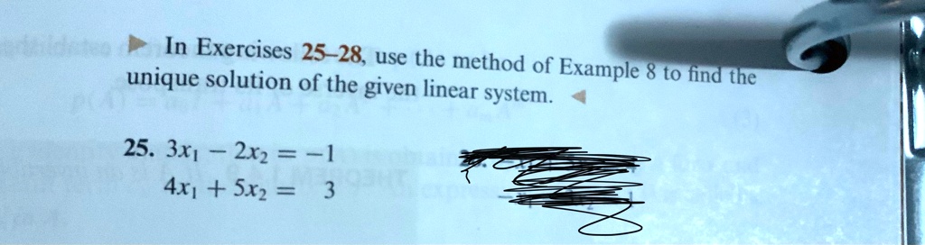 in exercises 25 28 use the method unique of solution of the example 8 to find the given linear ...