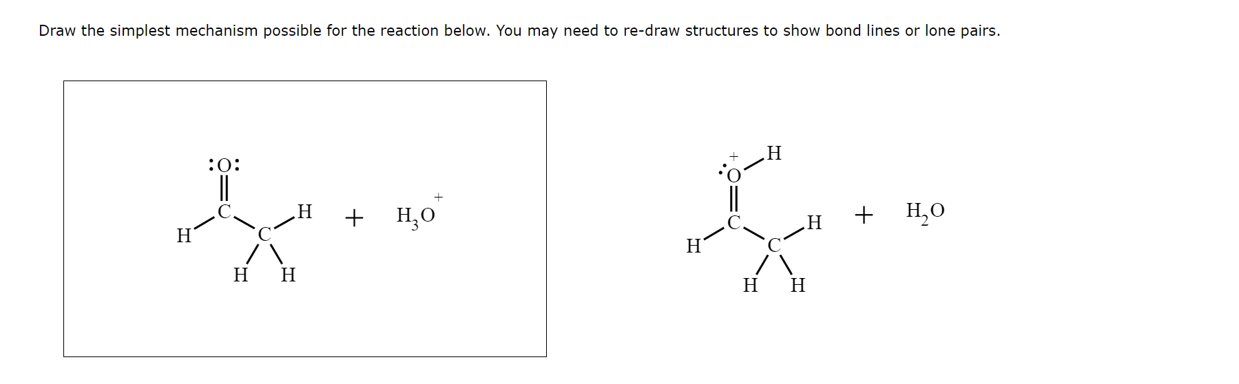 Draw the simplest mechanism possible for the reaction below. You may need to re-draw structures ...