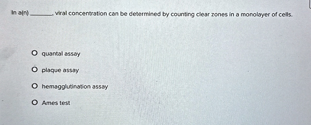 in an viral concentration can be determined by counting clear zones in ...