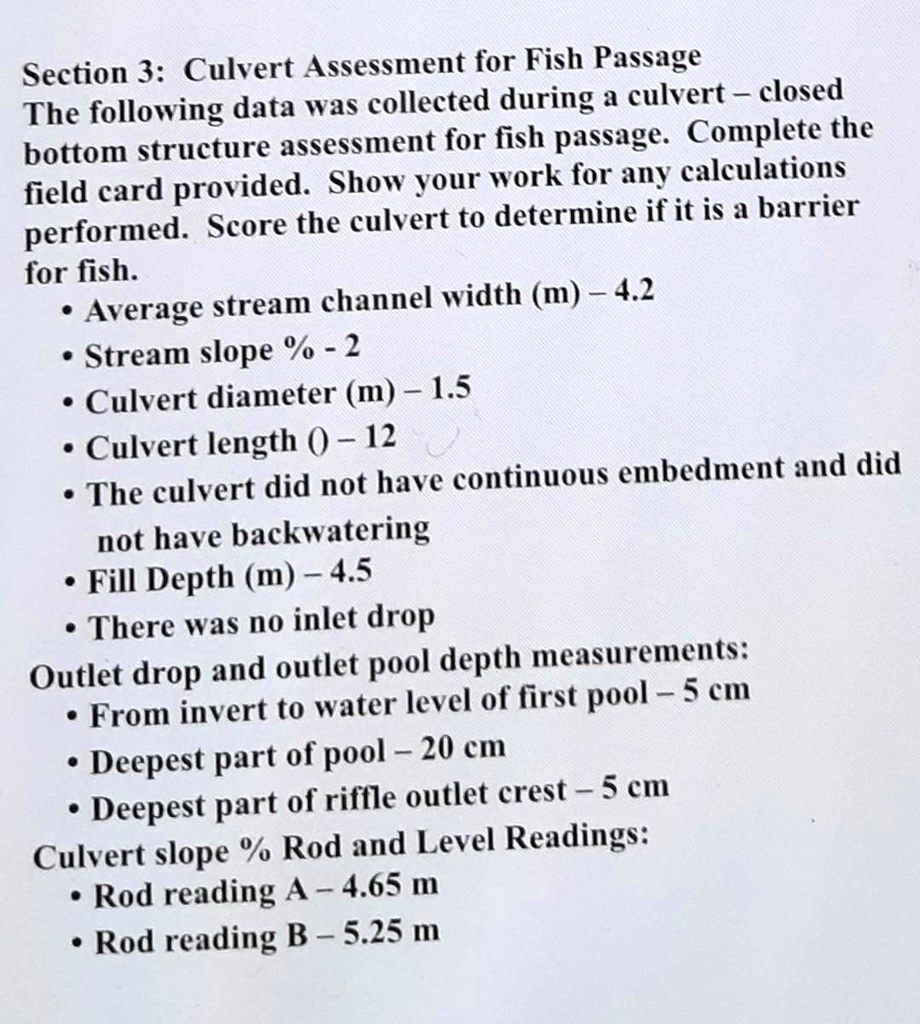 Section 3: Culvert Assessment for Fish Passage The following data was ...
