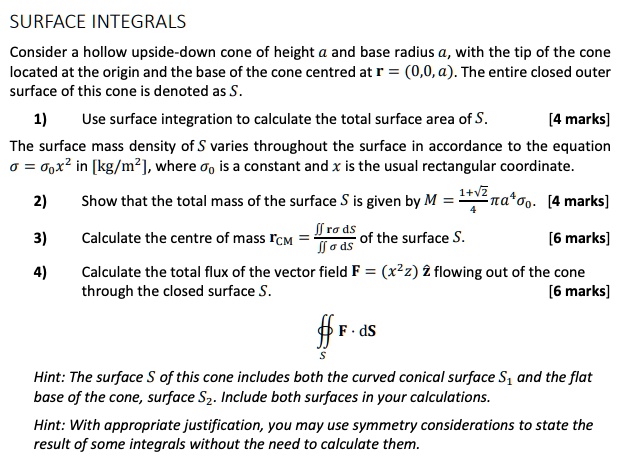 SOLVED: SURFACE INTEGRALS Consider a hollow upside-down cone of height ...