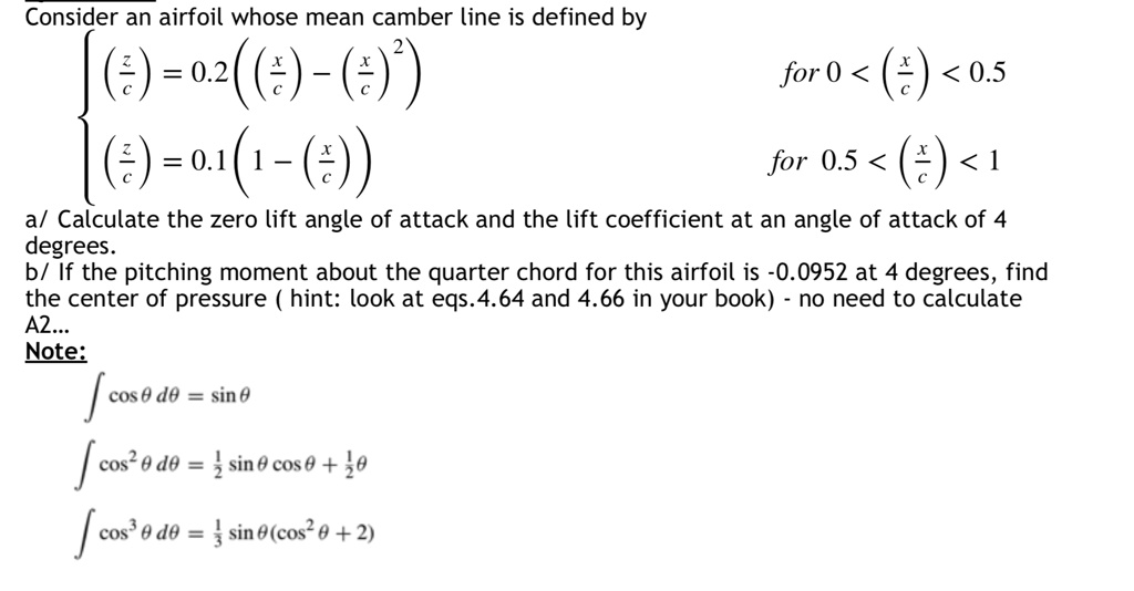 SOLVED: Consider an airfoil whose mean camber line is defined by y = 0. ...