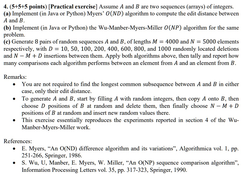 SOLVED: 4. (5+5+5 points) [Practical exercise] Assume A and B are two sequences (arrays) of ...