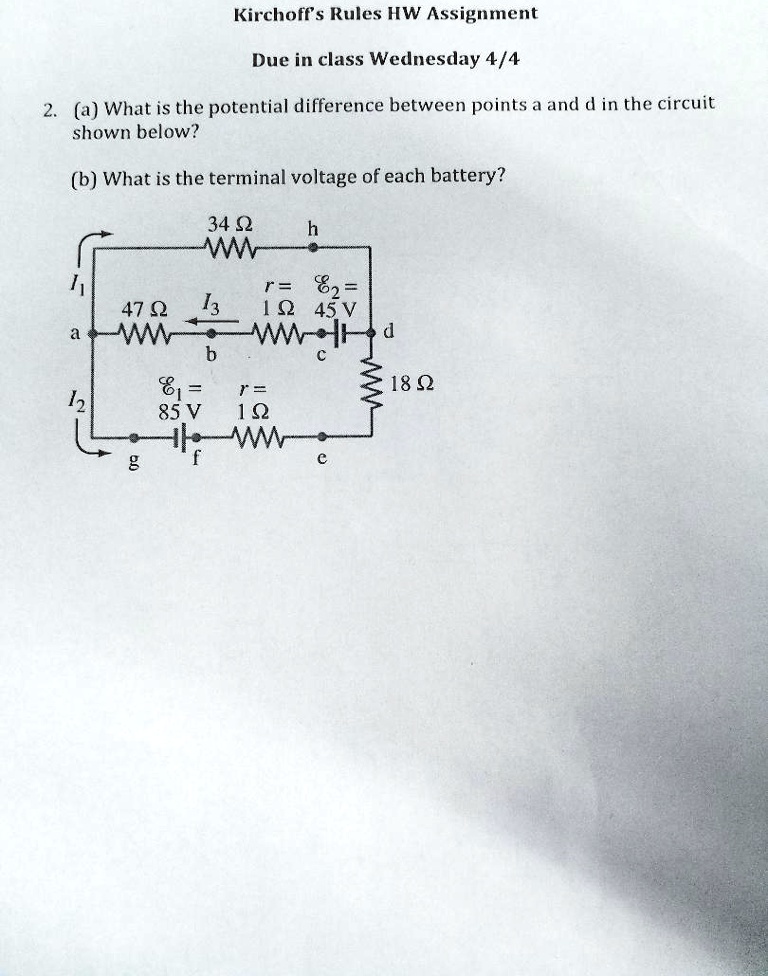 Kirchoff's Rules HW Assignment Due in class Wednesday 4/4 2. (a) What ...