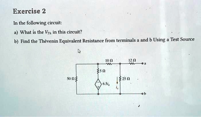 Exercise 2 In the following circuit: a) What is the Vth in this circuit ...