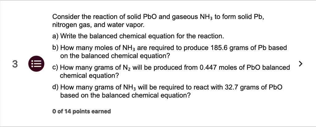 SOLVED: Consider the reaction of solid PbO and gaseous NHz to form ...