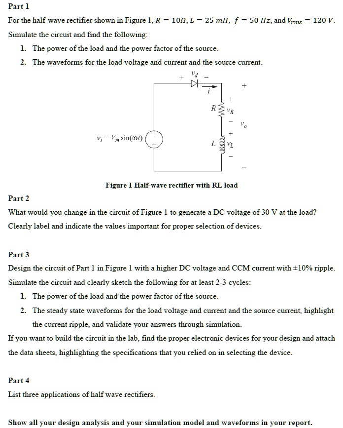 Part 1 For the half-wave rectifier shown in Figure 1, R