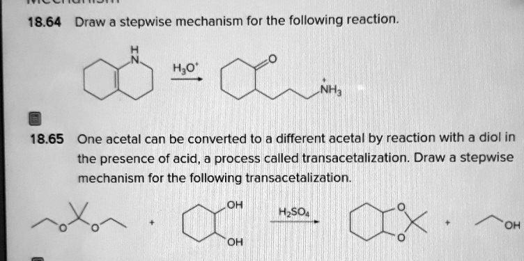 SOLVED: 18.64 Draw a stepwise mechanism for the following reaction. 18. ...