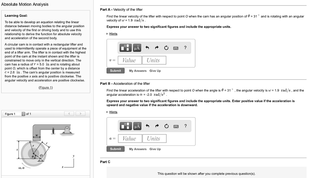 SOLVED: Absolute Motion Analysis Part A - Velocity of the lifter Find the linear velocity of the ...