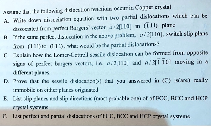 that the following dislocation reactions occur in copper crystal assume ...