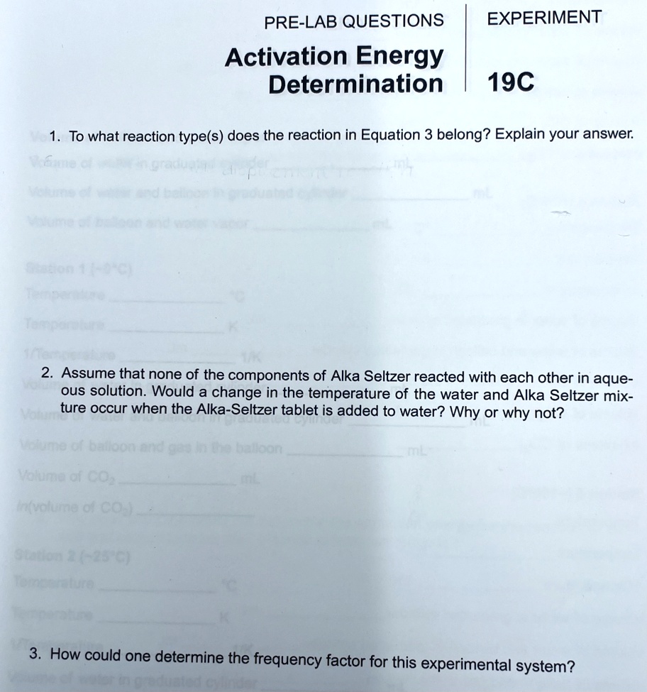 Pre Lab Questions Experiment Activation Energy Determination 19c 1 To What Reaction Type S