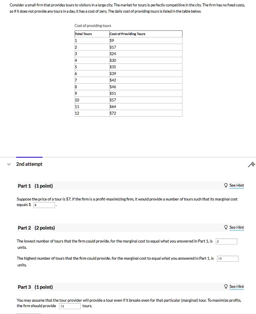 Consider a small firm that provides tours to visitors in a large city ...