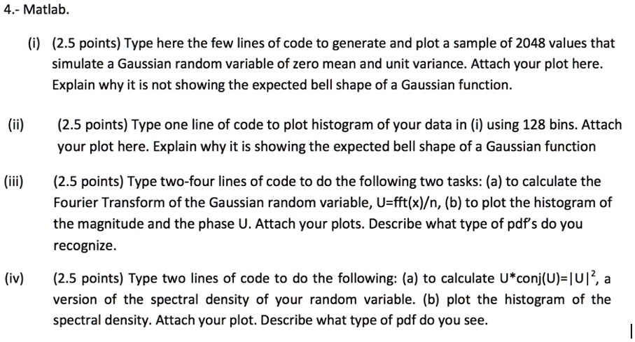 Solved 4 Matlab I Type Here The Few Lines Of Code To Generate And Plot A Sample Of 2048