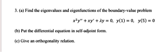 Solved 3 A Find The Eigenvalues And Eigenfunctions Of The Boundary Value Problem Ry Xy
