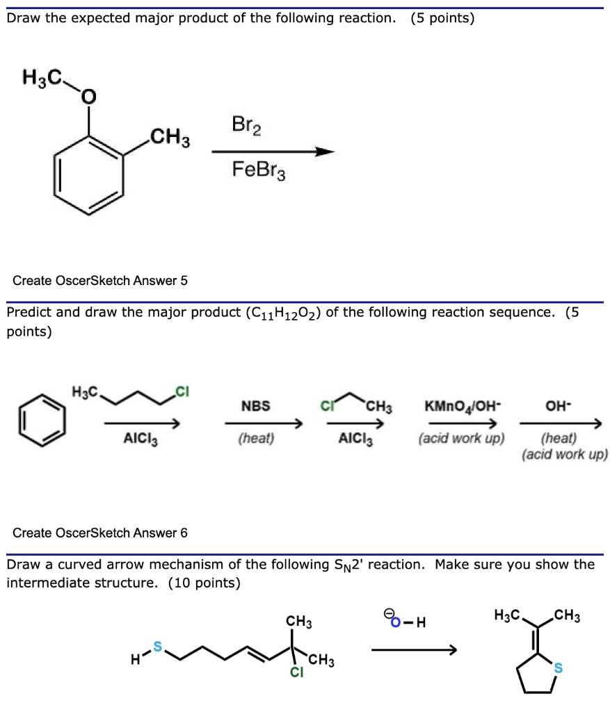 Solved Draw The Expected Major Product Of The Following Reaction 5