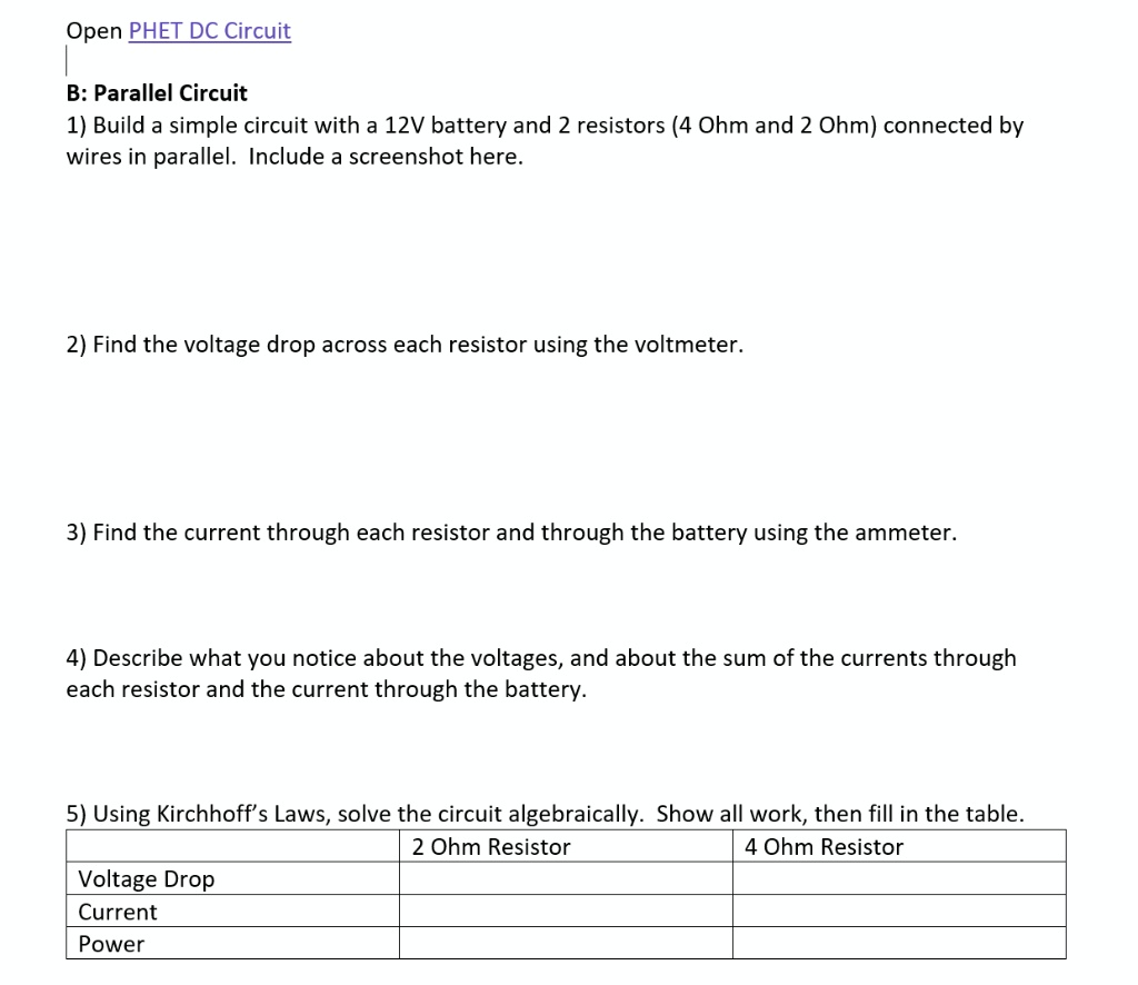 Open PHET DC Circuit B: Parallel Circuit 1) Build a simple circuit with ...