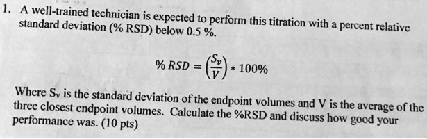 SOLVED: A well-trained technician is able to perform this titration ...