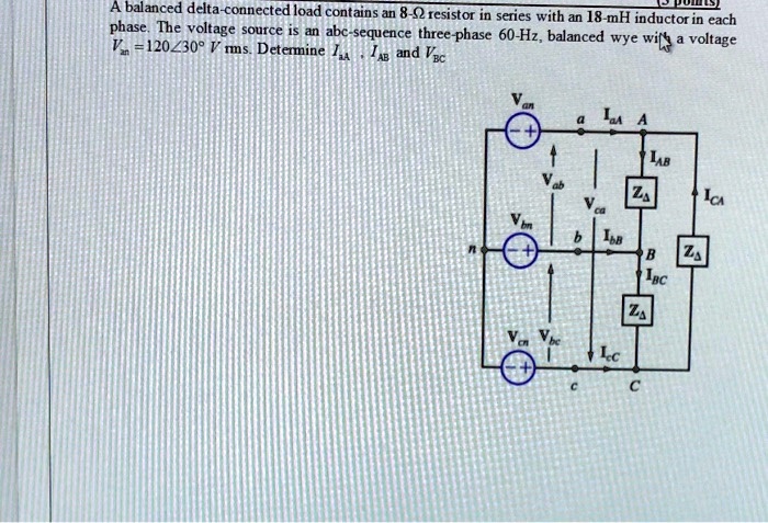 SOLVED: A balanced delta-connected load contains an 8-ohm resistor in series with an 18-mH ...