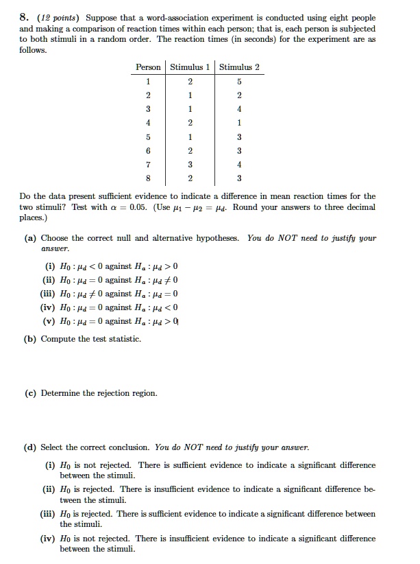 SOLVED:(12 points) Suppose that Word_ association experiment is conducted using eight people and ...