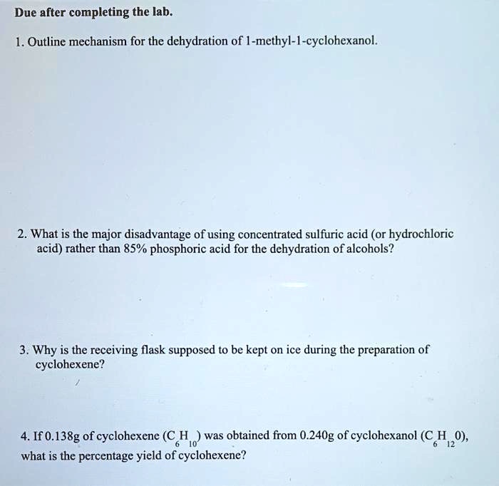 due after completing the lab 1 outline mechanism for the dehydration of i methyl cyclohexanol 2 ...