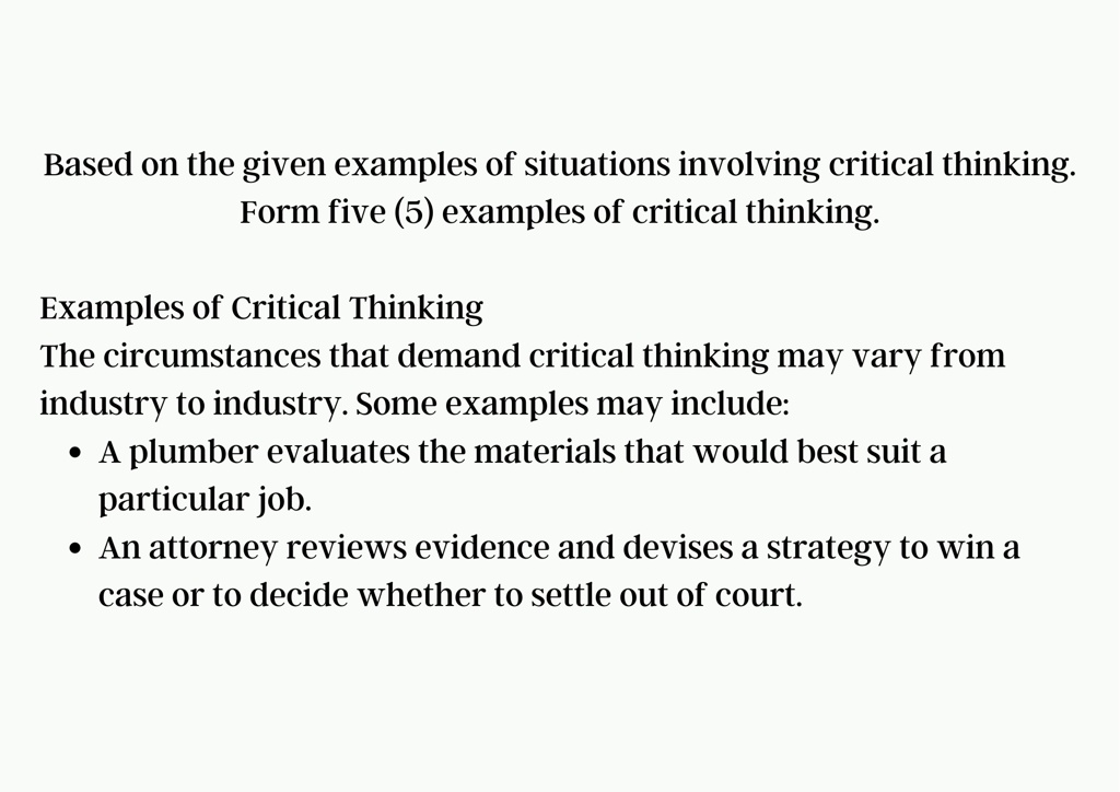 critical thinking based on the given examples of situations involving ...