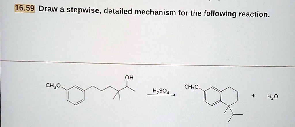 SOLVED: 16.59 Draw a stepwise, detailed mechanism for the following reaction. OH CH3O CH2O HSO4 H2O