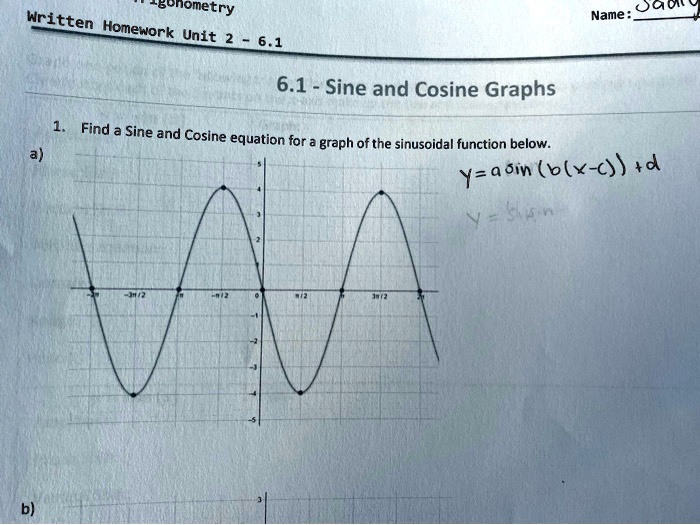SOLVED: Title: Trigonometry Written Homework Unit 6.1 - Sine and Cosine ...