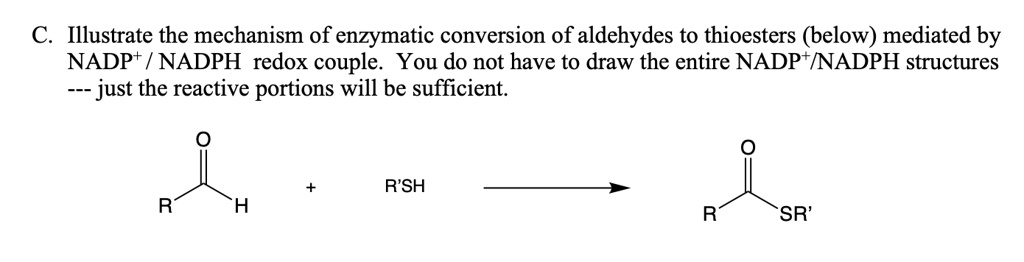 C. Illustrate the mechanism of enzymatic conversion of aldehydes to ...