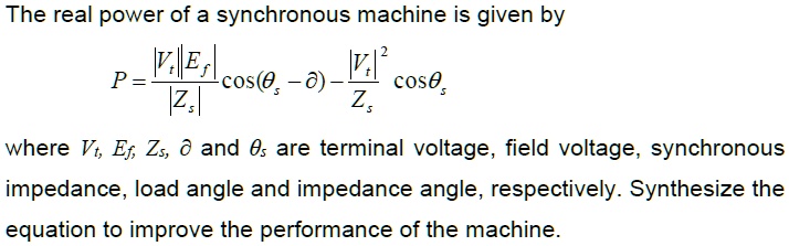 SOLVED: The real power of a synchronous machine is given by VE cosÎ ...