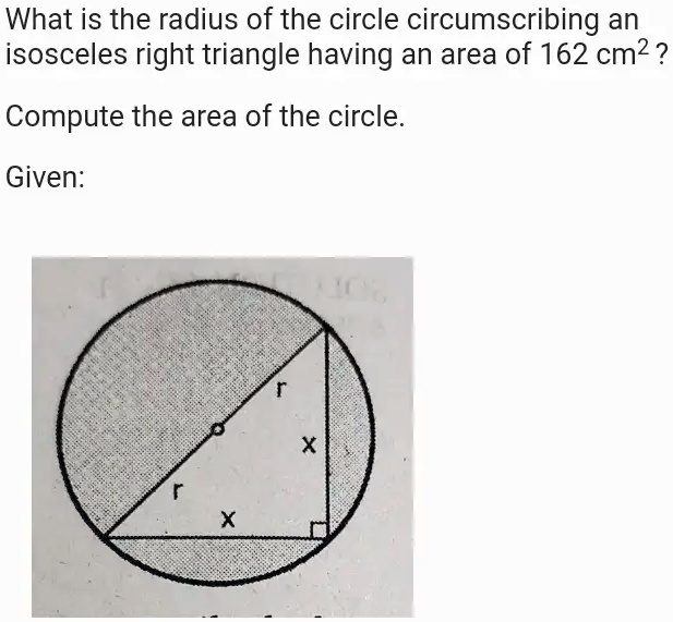 What is the radius of the circle circumscribing an isosceles right ...