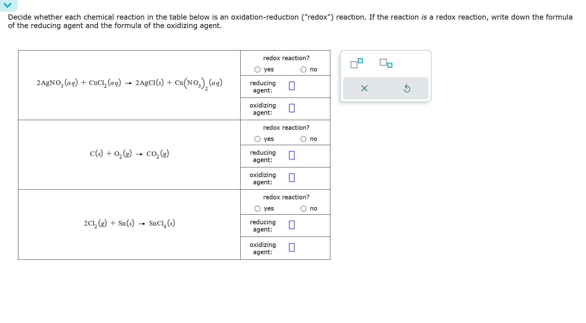 SOLVED: Decide whether each chemical reaction in the table below is an oxidation-reduction ...