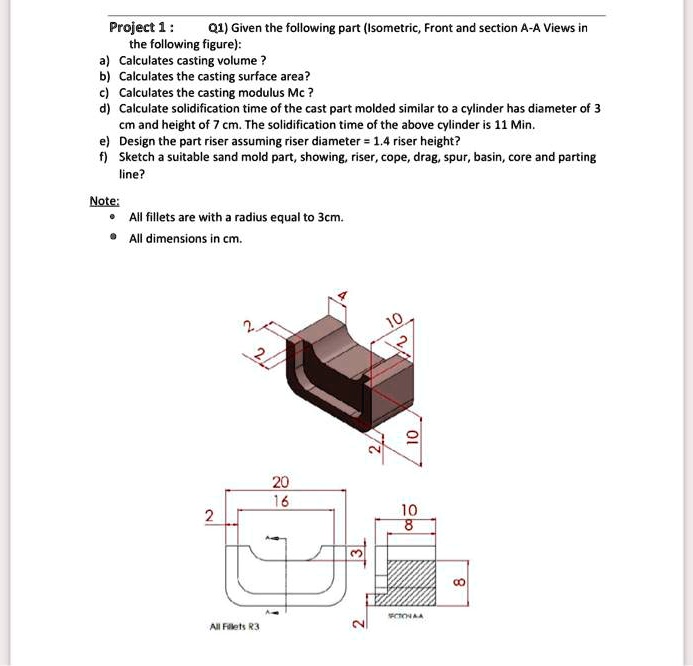 SOLVED: Project 1: Q1) Given the following part (Isometric, Front, and section A-A Views in the ...