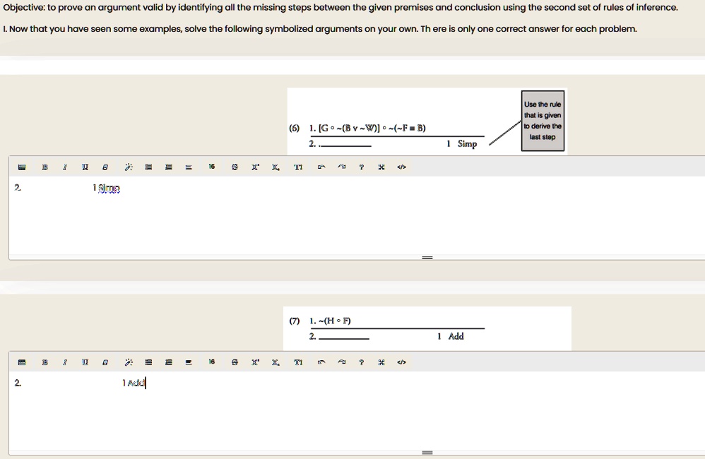 objective to prove an argument valid by identifying all the missing steps between the given ...
