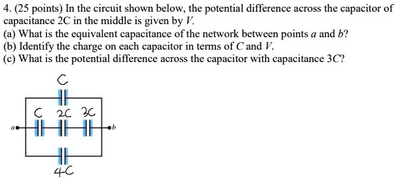 SOLVED: 4.(25 points) In the circuit shown below; the potential ...