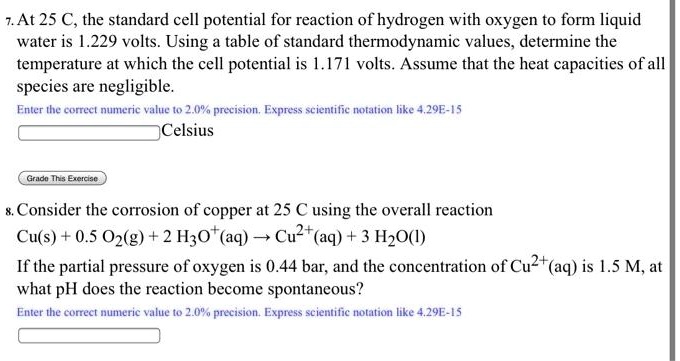 SOLVED: At 25Â°C, the standard cell potential for the reaction of ...