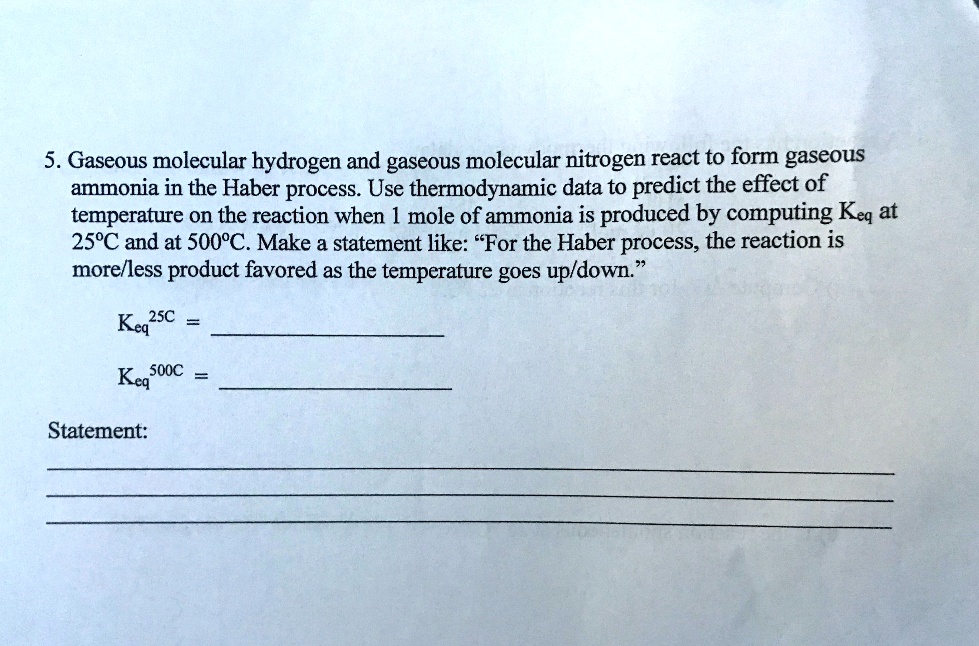 SOLVED: 5. Gaseous molecular hydrogen and gaseous molecular nitrogen ...
