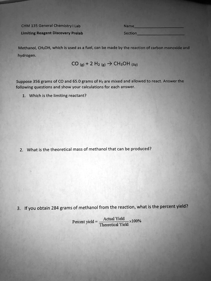 SOLVED:CHM 135 General Chemistry Lab Limiting Reagent Discovery Prelab Name_ Section Methanol ...