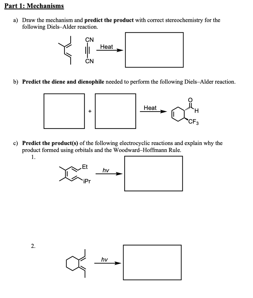 SOLVED: Part Li Mechanisms Draw the mechanism and predict the product with correct ...