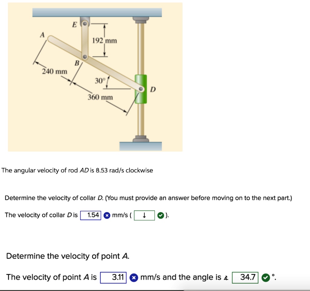 Solved Knowing That At The Instant Shown The Angular Velocity Of Rod Be Is 8 Rads