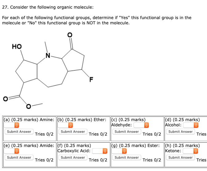 27 consider the following organic molecule for each of the following functional groups determine ...