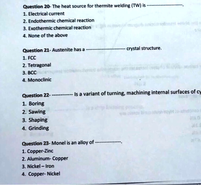 Solved Question 20 The Heat Source For Thermite Welding Tw Is 1