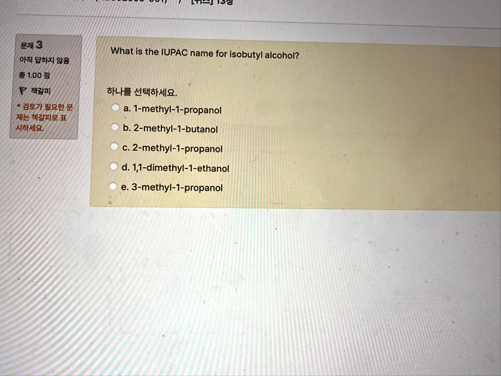 3 100 p what is the iupac name for isobutyl alcohol a 1 methyl 1 ...
